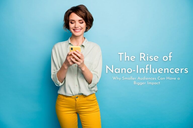 The Power of Nano-Influencers